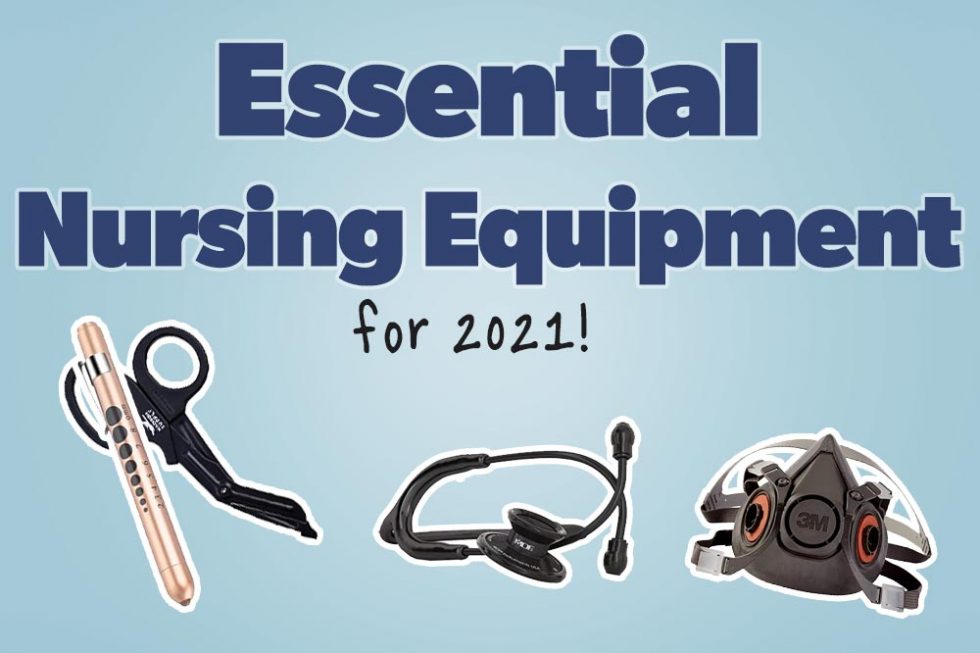 Essential Nursing Equipment for 2021 | Health And Willness